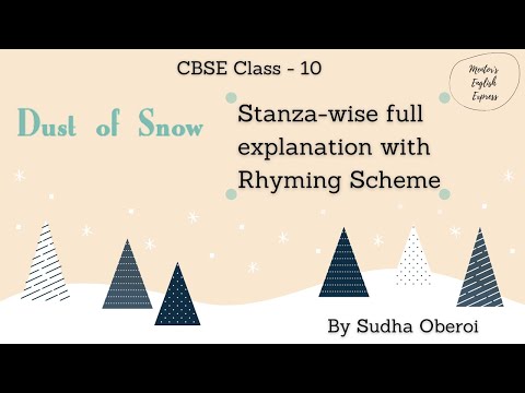 Dust of Snow | Class 10 | Poem-1 | Stanza-wise | Rhyming Scheme | Literary Devices | Robert Frost |