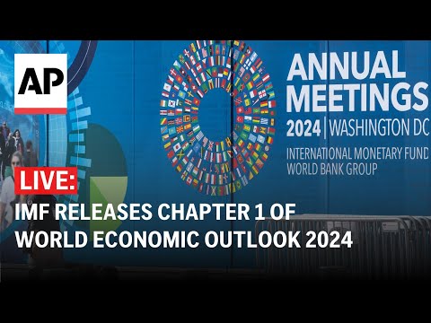 LIVE: IMF releases Chapter 1 of World Economic Outlook 2024