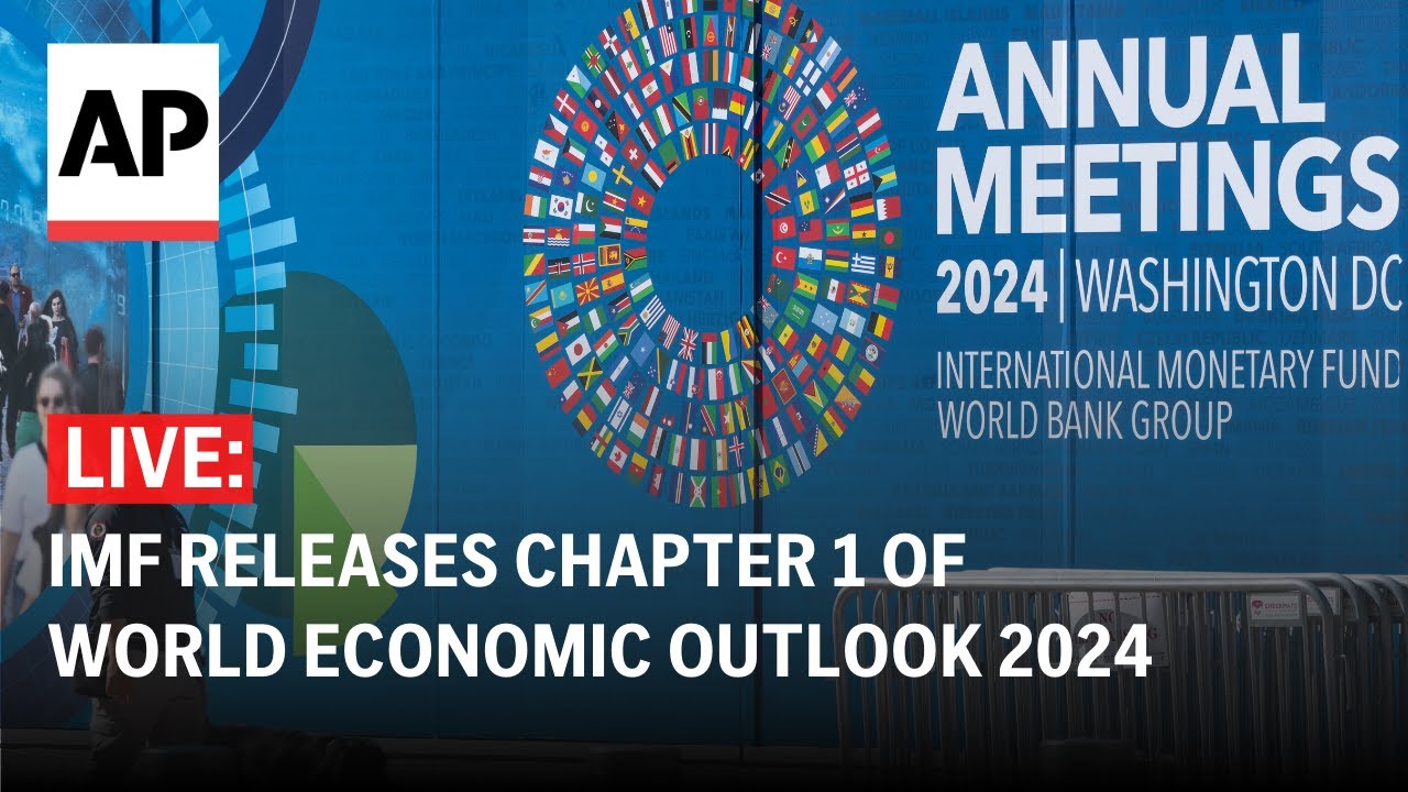 LIVE: IMF releases Chapter 1 of World Economic Outlook 2024
