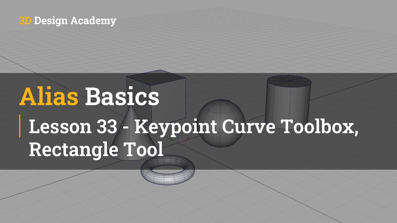 Autodesk Alias Basic Tutorials 33 - Keypoint Curve Toolbox, Rectangle Tool