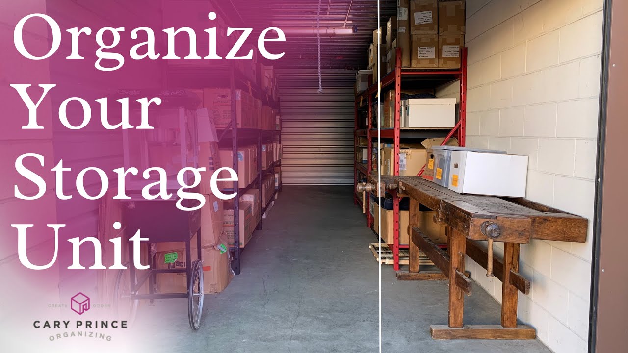 How to Organize a Storage Unit | Self Storage | Cary Prince Organizing