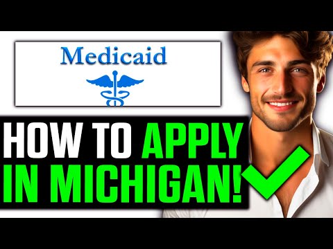 How To Apply for Medicaid in Michigan (2025) - Step by Step