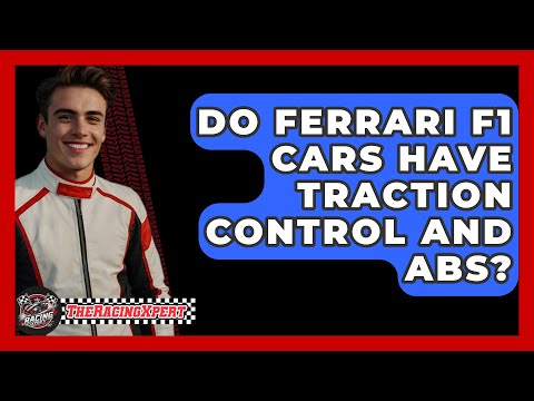 Do Ferrari F1 Cars Have Traction Control and ABS? - The Racing Xpert