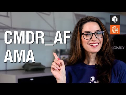 Ask Me Anything: Cmdr_AF | Tanks: World of Tanks media—the best videos ...