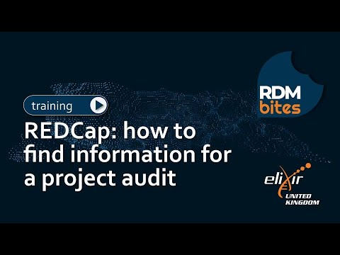 RDMbites | REDCap: how to find information for a project audit