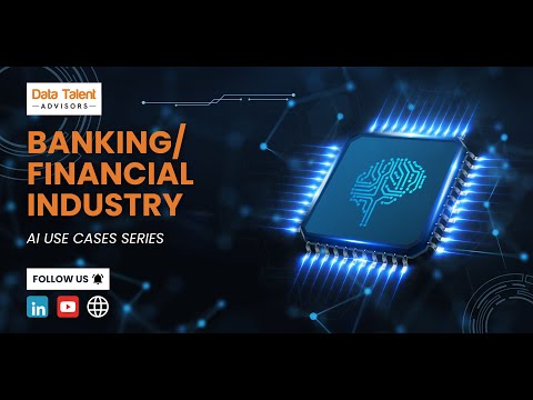 AI Use Cases: Banking/Financial Industry