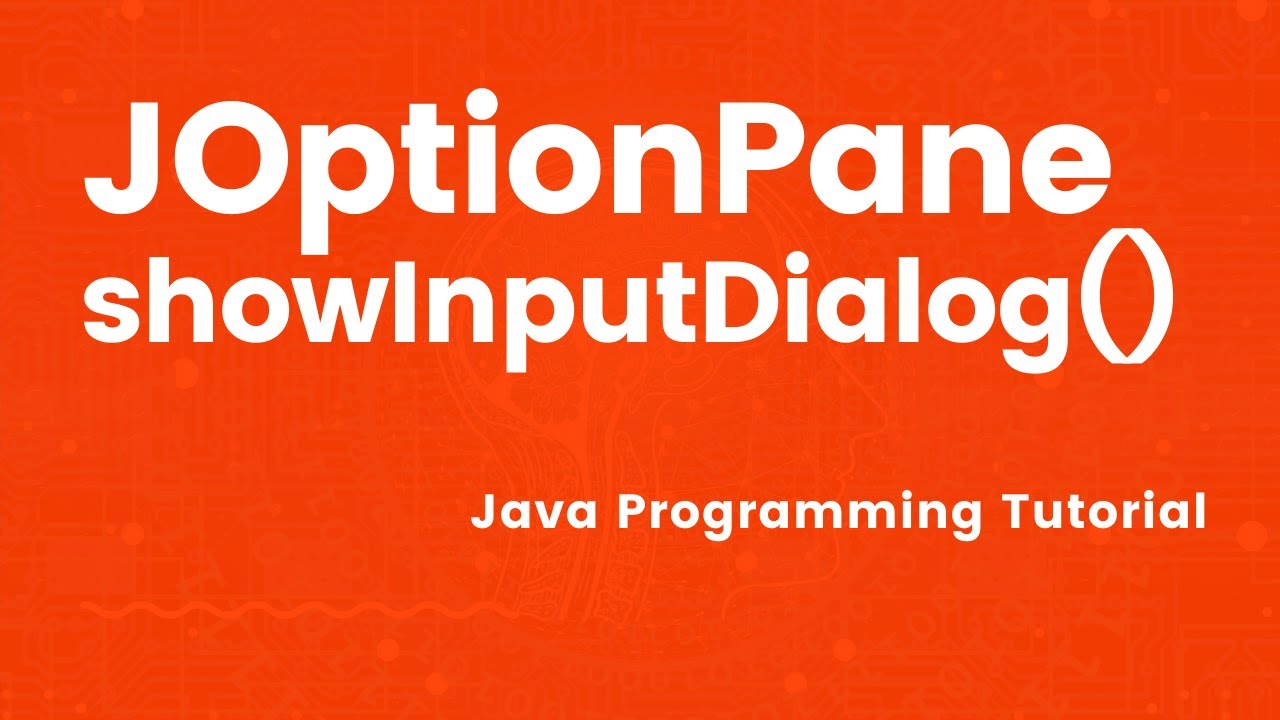 Java GUI Tutorial - using Dialog Box to Input in Java using JOptionPane.showInputDialog() method