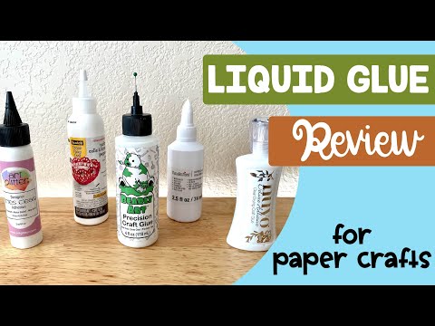 The Best Glue for Paper Crafts: A Review of 5 Popular Liquid Adhesives