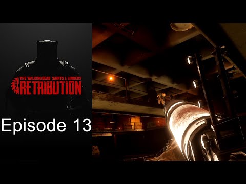 Steam Community :: Video :: The Walking Dead Saints & Sinners Chapter 2 Retribution Episode 13 ...