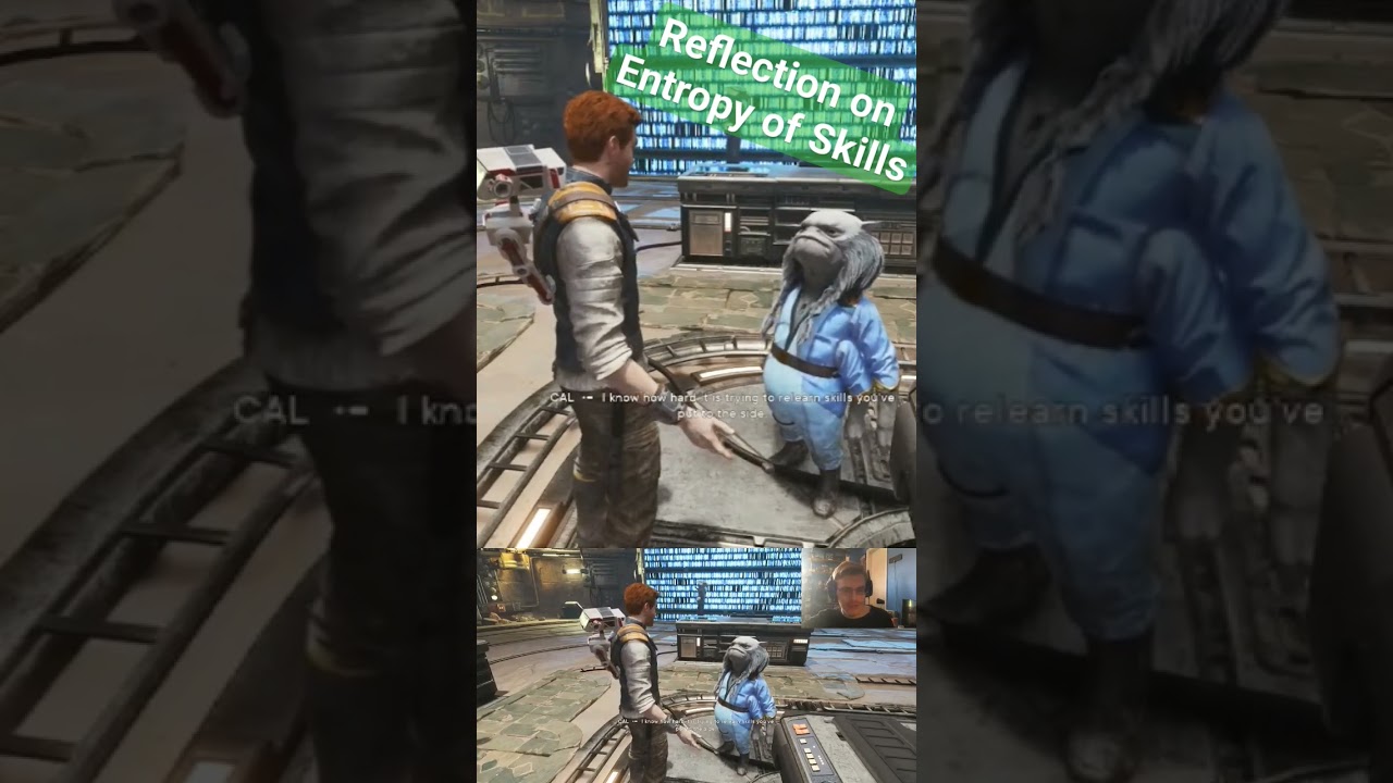 Reflection on Entropy of Skills #starwarsjedisurvivor #starwars
