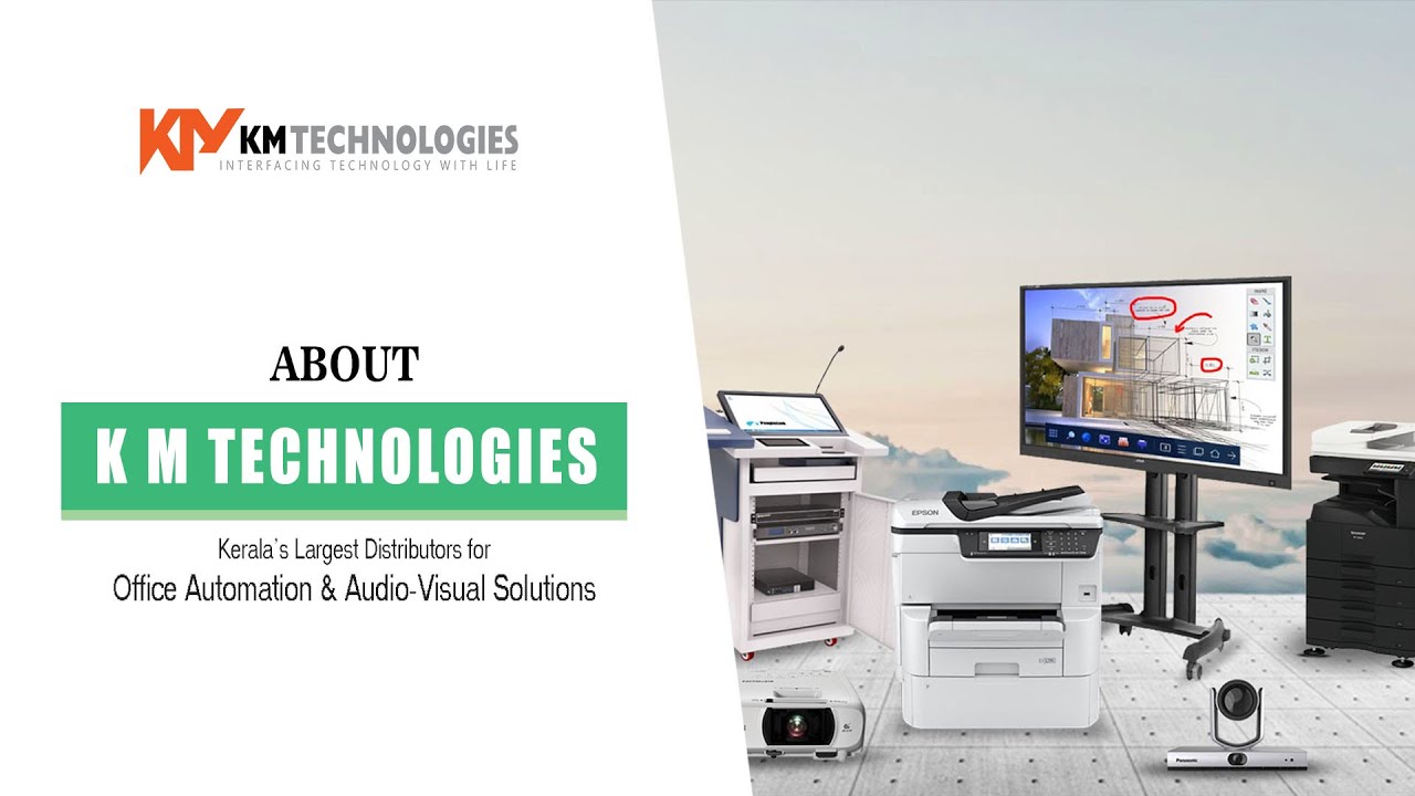 All about K M Technologies | All Kerala Distributors for Office Automation & Audio - Visual Products
