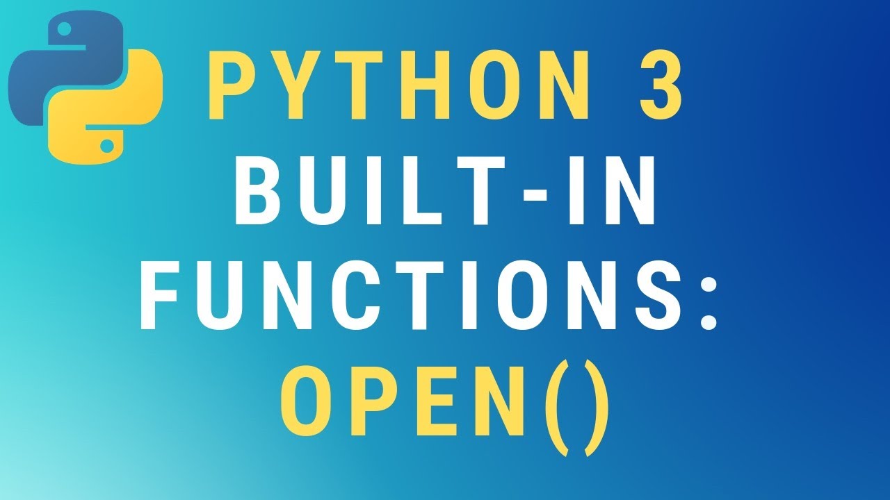 Python 3 open() built-in function TUTORIAL