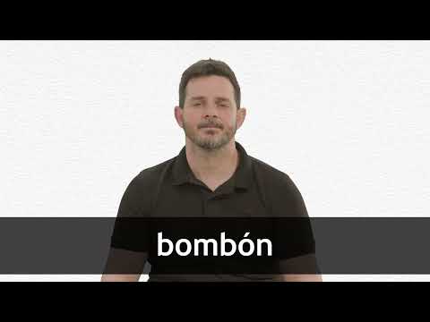Traducción en inglés de “BOMBÓN” | Collins Diccionario español-inglés