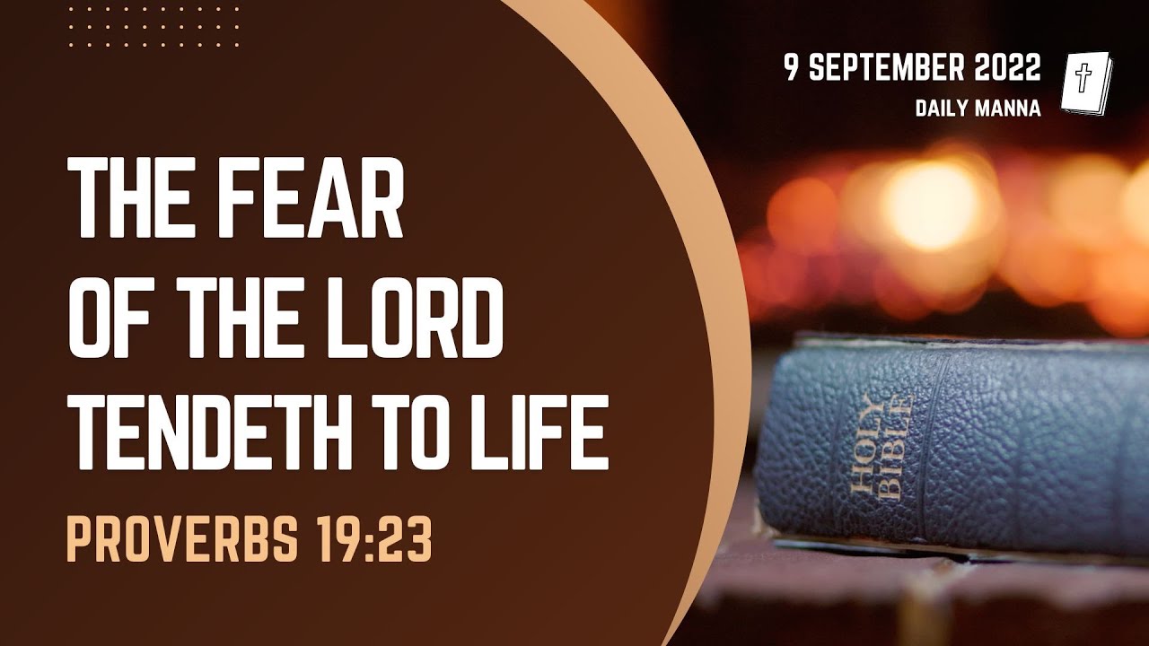 Proverbs 19:23 | The Fear Of The Lord Tendeth To Life | Daily Manna