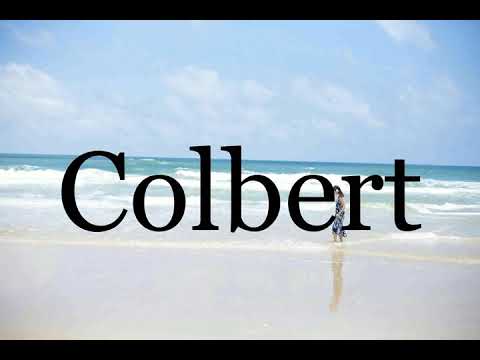 How To Pronounce Colbert🌈🌈🌈🌈🌈🌈Pronunciation Of Colbert