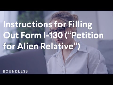 Instructions for Filling Out Form I-130 (“Petition for Alien Relative”)