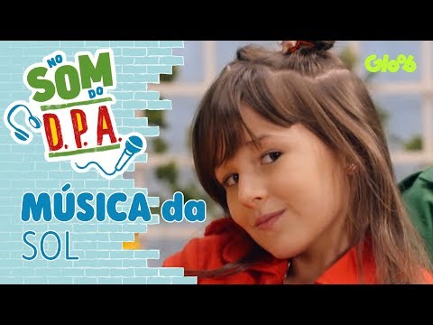 Som da Sol - Detetives do Prédio Azul (DPA) | Baixar.mus.br