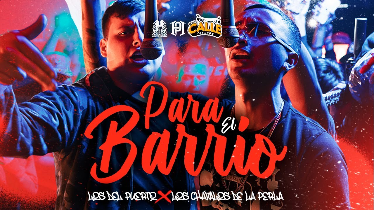 Para El Barrio by Los Chavalos De La Perla & Los Del Puerto from Mexico ... Para El Barrio by Los Chavalos De La Perla & Los Del Puerto from Mexico ...