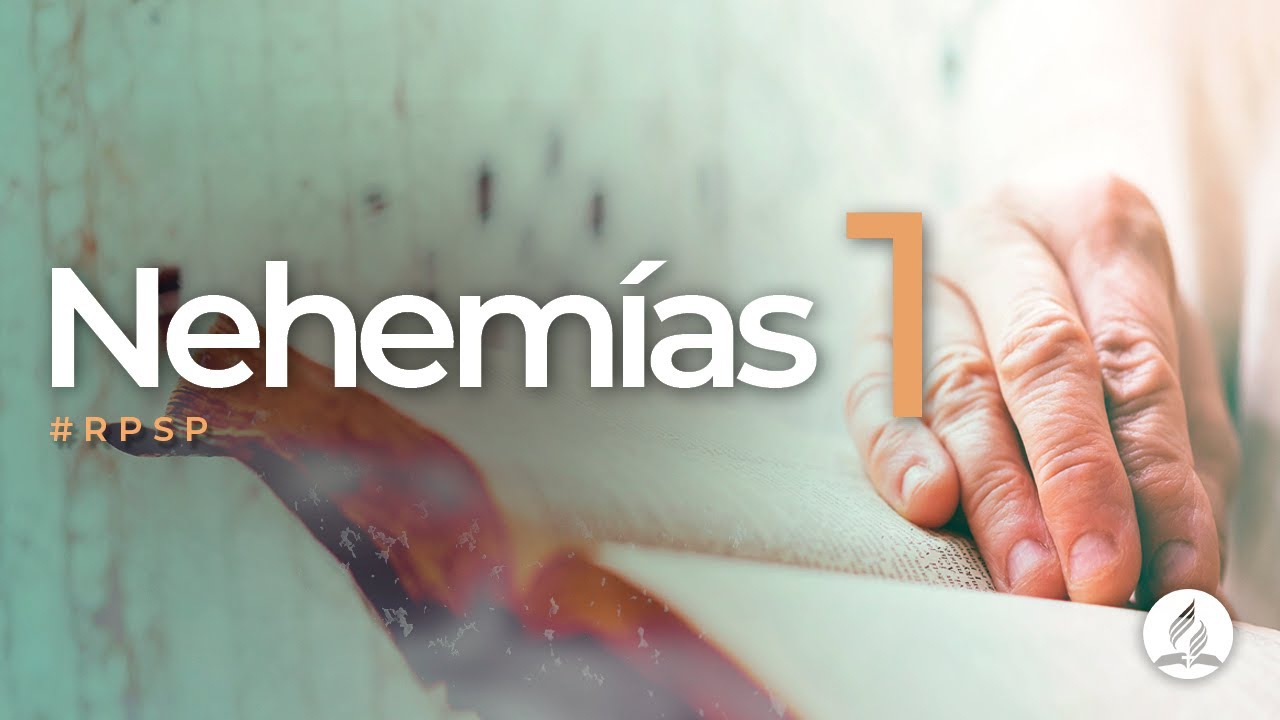 Nehemías  1 -  Reavivados Por Su Palabra | #RPSP