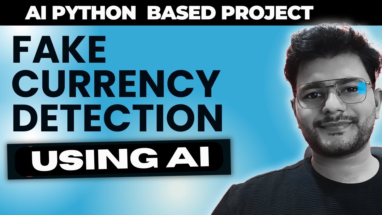 Fake Currency Detection Using AI and Python  ||