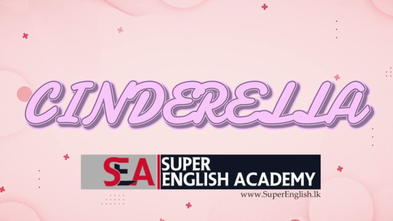 Cinderella Fairy Tale | English Reading & Listening Practice for Kids & Beginners