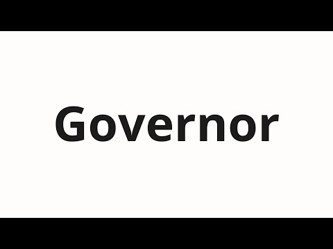 How to pronounce Governor