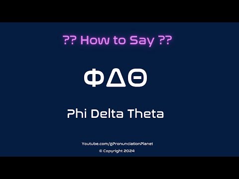 How to Pronounce Phi Delta Theta (ΦΔΘ)? (CORRECTLY) | Pronunciation Planet