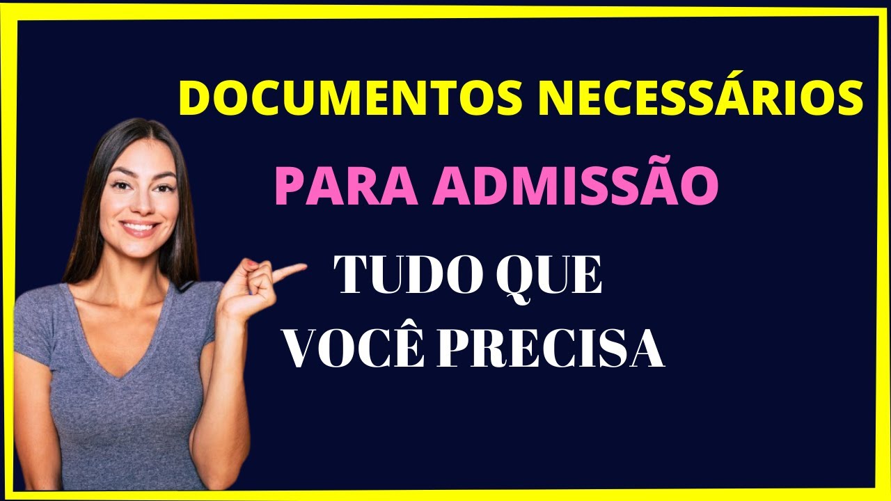 Documentos necessários para admissão