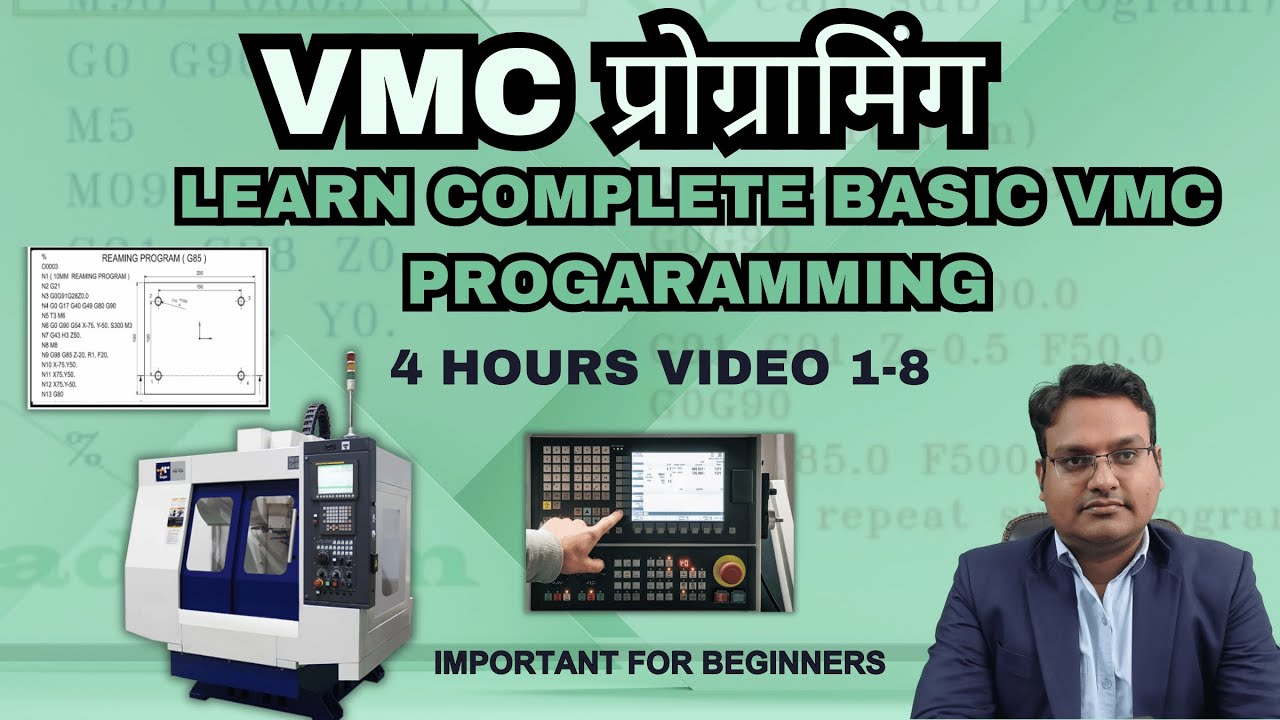 VMC programming complete video - vmc machine programming - cnc milling machine programming 4 hours