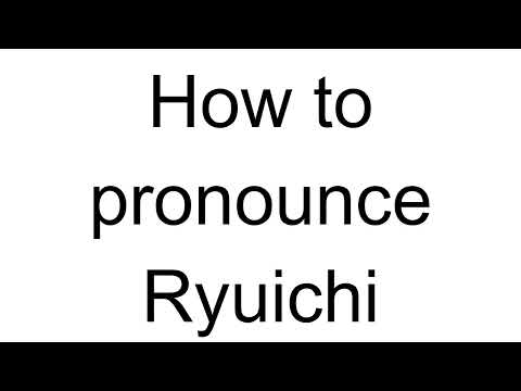How to Pronounce Ryuichi (Japanese)