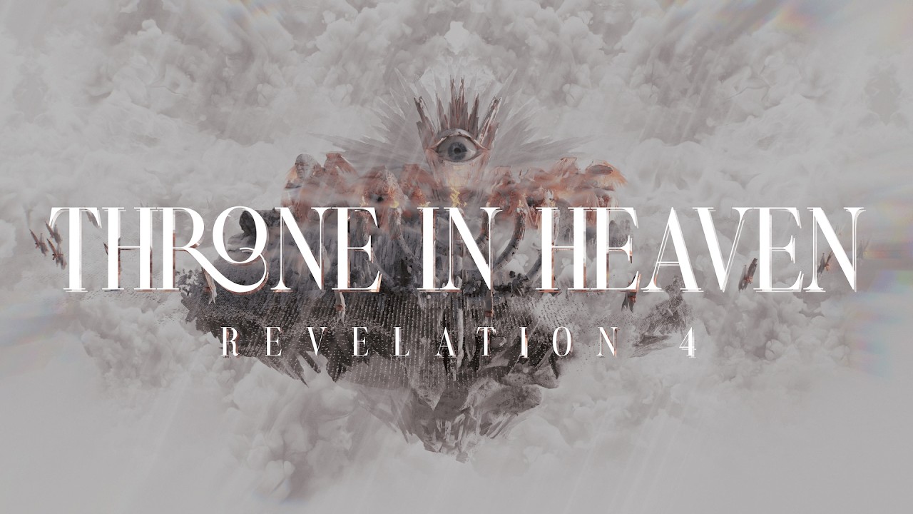 The Throne in Heaven (Revelation 4 Visualized)