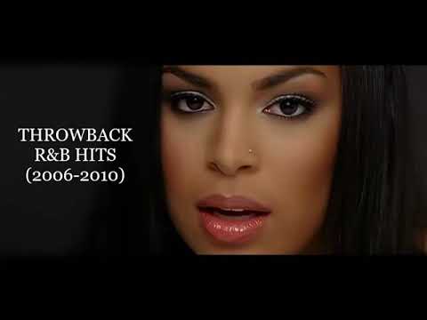 THROWBACK R&B HITS 2006 2010 DJ KENB JORDIN SPARKS, RIHANNA, BEYONCE, CHRIS BROWN