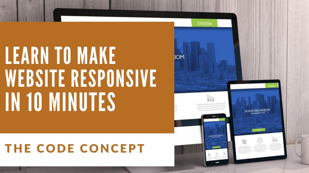 Learn To Make Website Responsive In 10 Minutes