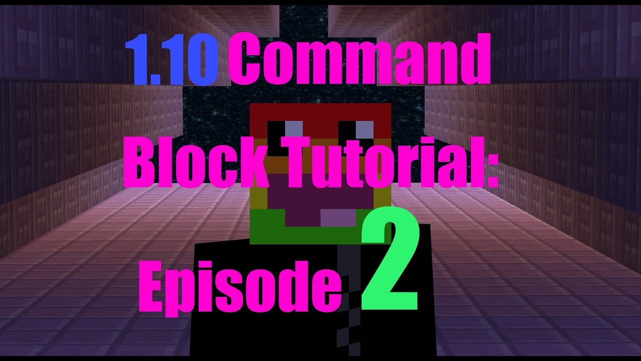Fill, Clone, And Setblock! - 1.10 Beginner Command Block Tutorial Episode 2