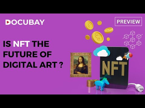 What Is NFT And Why Is It Making Waves Globally? | Find Out All The Answers In NFTme Only On DocuBay