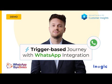 Trigger-based Journeys in Dynamics 365 with WhatsApp Integration - Automate WhatsApp Messages (2025)