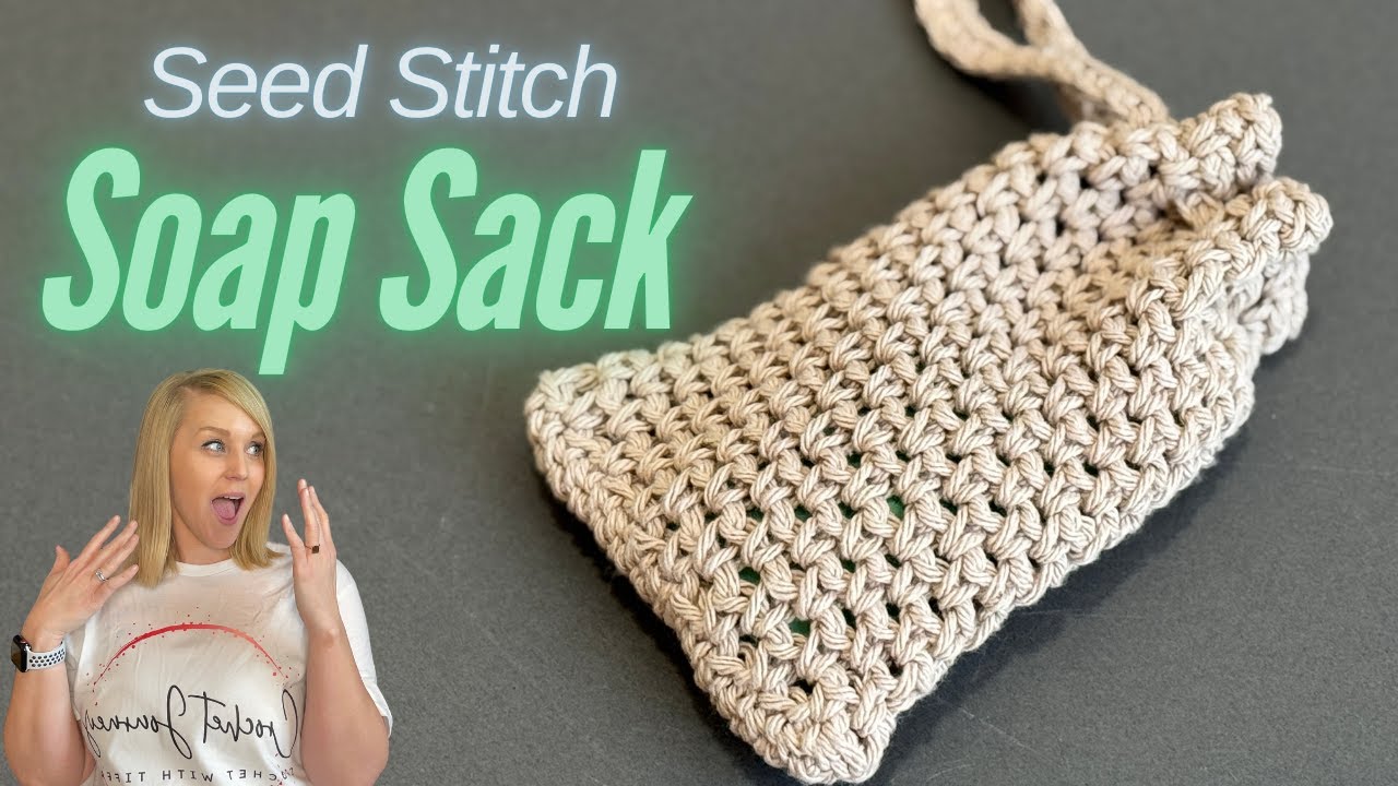 Relax & Crochet: Easy Soap Sack Tutorial For Beginners
