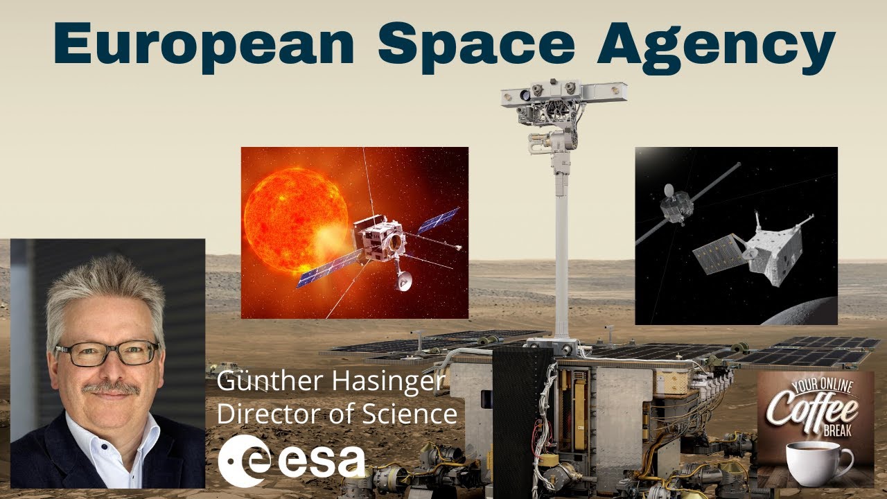 ESA - Solar Orbiter, ExoMars & more, with director of science Günther Hasinger