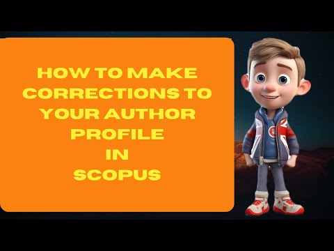How to make corrections to your author profile in Scopus