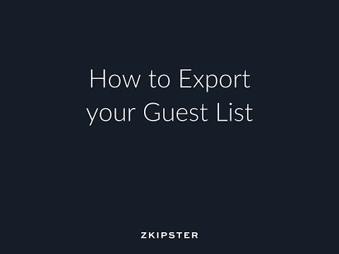 Guest List Management and Event Check In: How To Export a Guest List | zkipster Tutorial