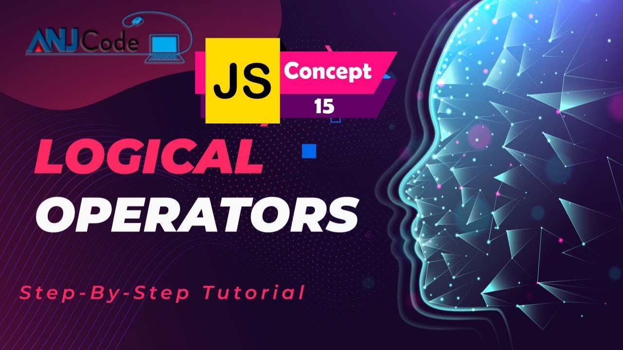Logical Operators Concept 15 | Learn JavaScript Programming Basics