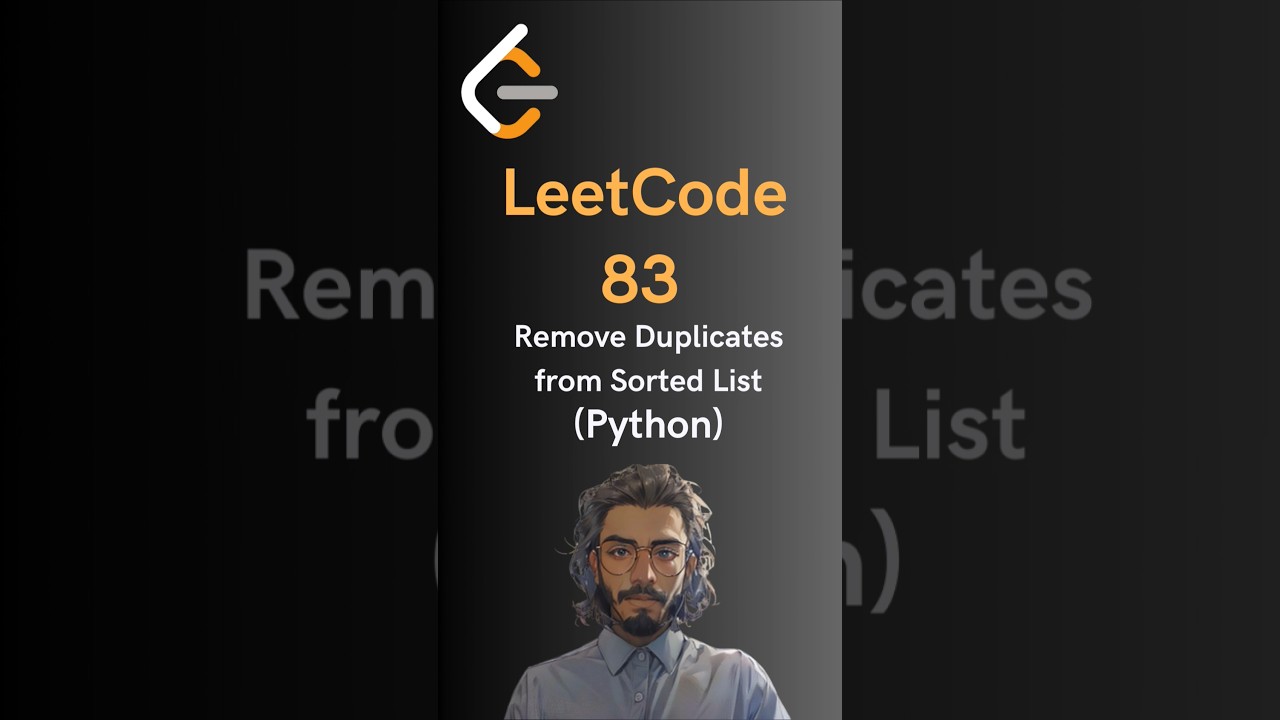 LeetCode#83 Remove Duplicates from Sorted List - Python