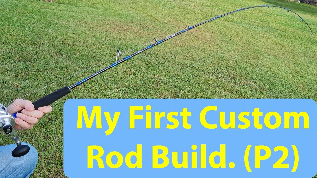 Building my Rod - Part 2