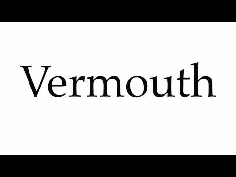 How to Pronounce Vermouth