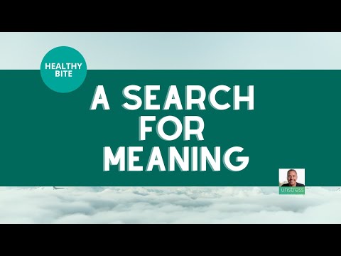 HEALTHY BITE | A Search for Meaning