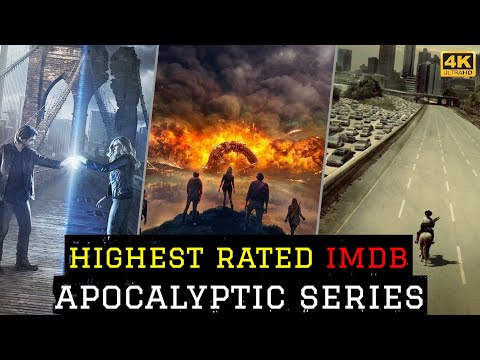 10 Highest Rated IMDB Apocalyptic Series - MUST WATCH NOW 2023