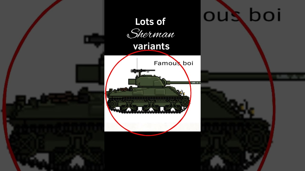 Sherman variants! #History #WW2 #Meme #Tanks
