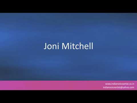 Pronunciation of the word(s) "Joni Mitchell".