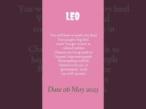TODAY HOROSCOPE LEO || TODAY HOROSCOPE LEO 06 MAY 2023