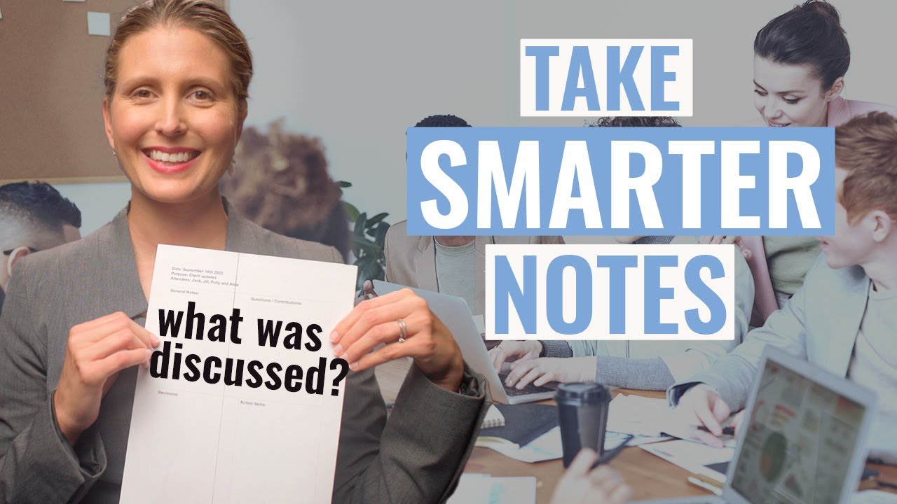 Simple Way to Take Meeting Notes at Work. Take Smarter Notes!